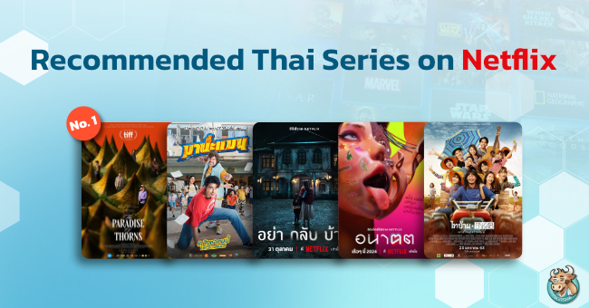 Top Trending Thai Series and Movies on Netflix | BullVPN Blog